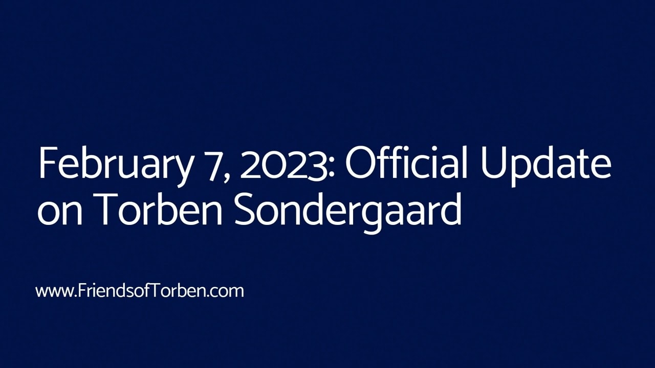 Official Update on Torben Sondergaard: February 7, 2023 | The Last ...