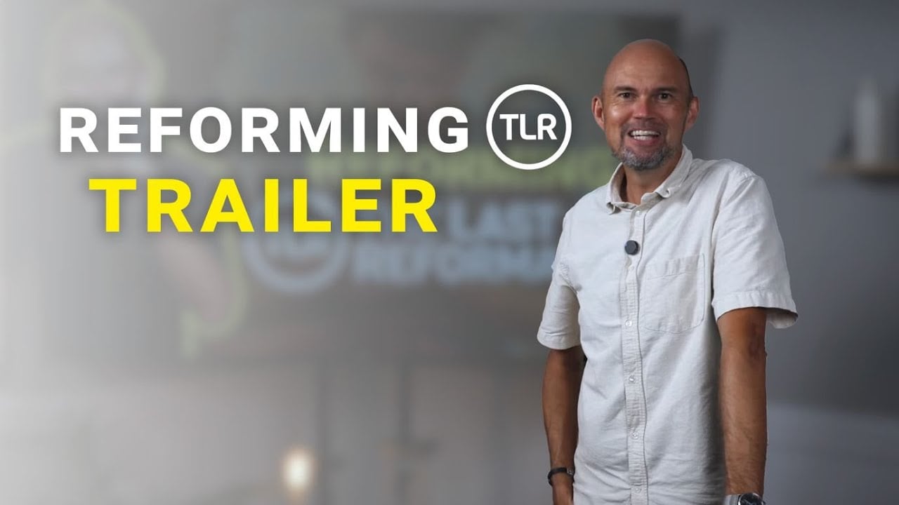 Reforming the Last Reformation – Official 7-Minute Trailer | The Last ...